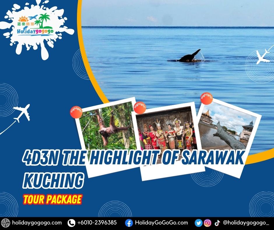 (2024 Promo) 4d3n The Highlight of Sarawak Kuching Tour - HolidayGoGoGo
